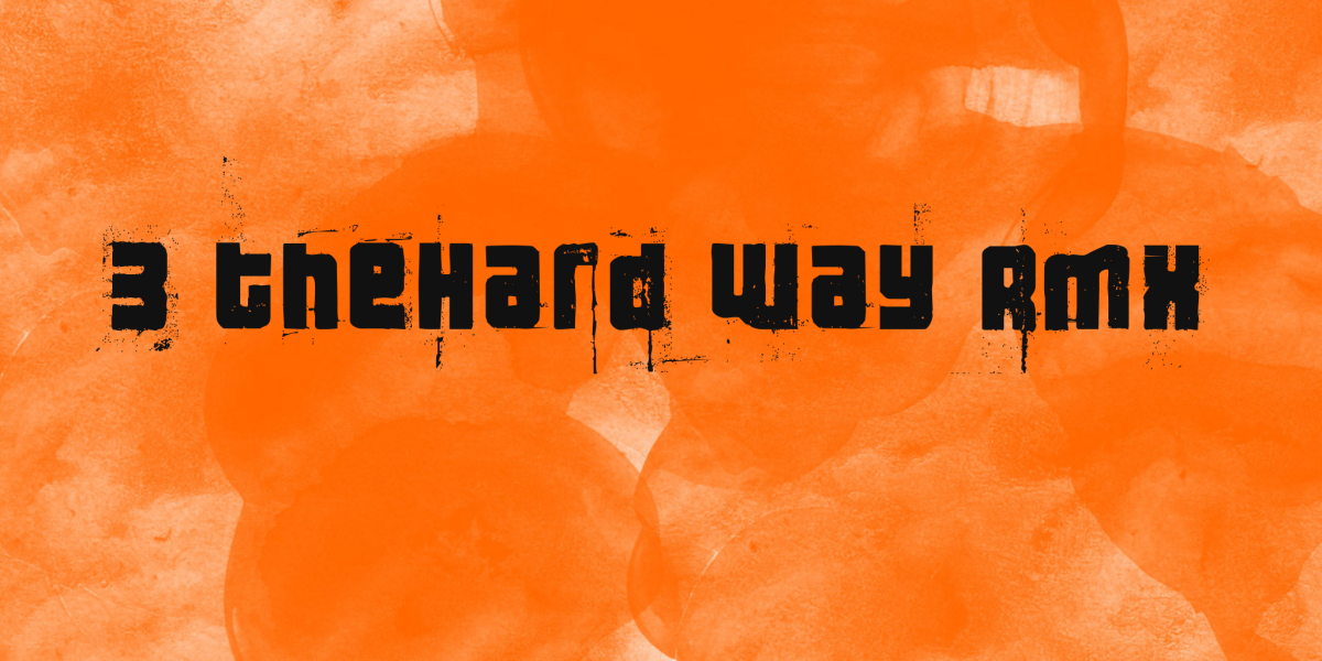 3 theHard way RMX Font · 1001 Fonts