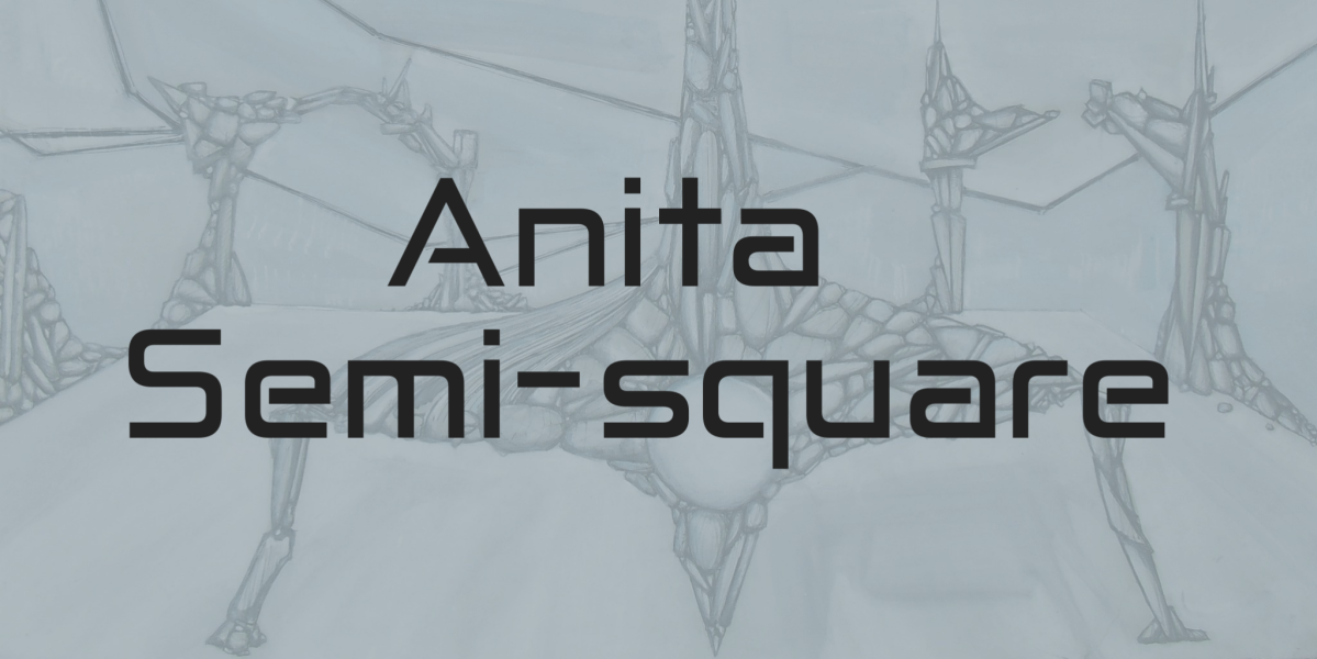 Anita Semi-square Font · 1001 Fonts
