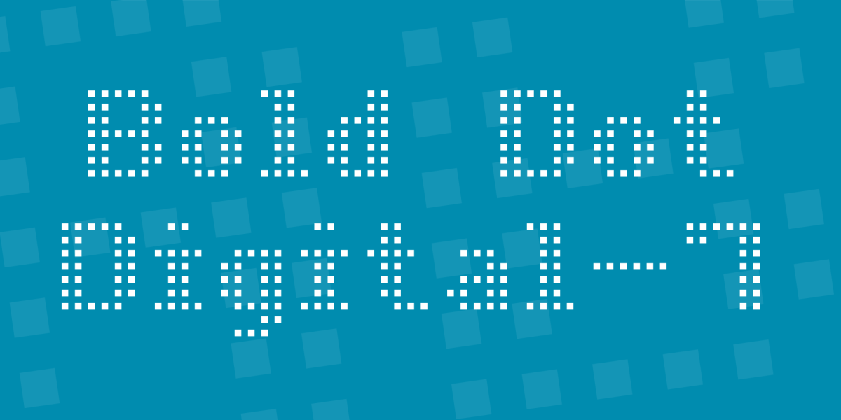 Bold Dot Digital-7 Font · 1001 Fonts