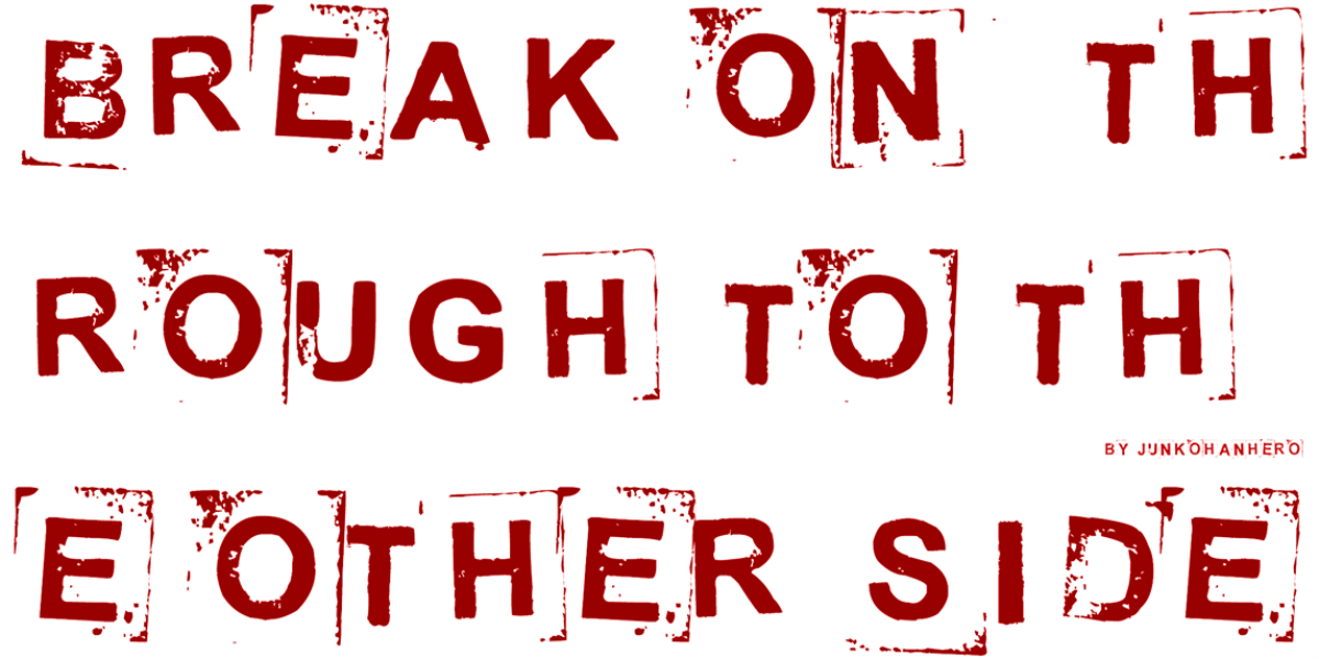 Break on through to the other side Font · 1001 Fonts