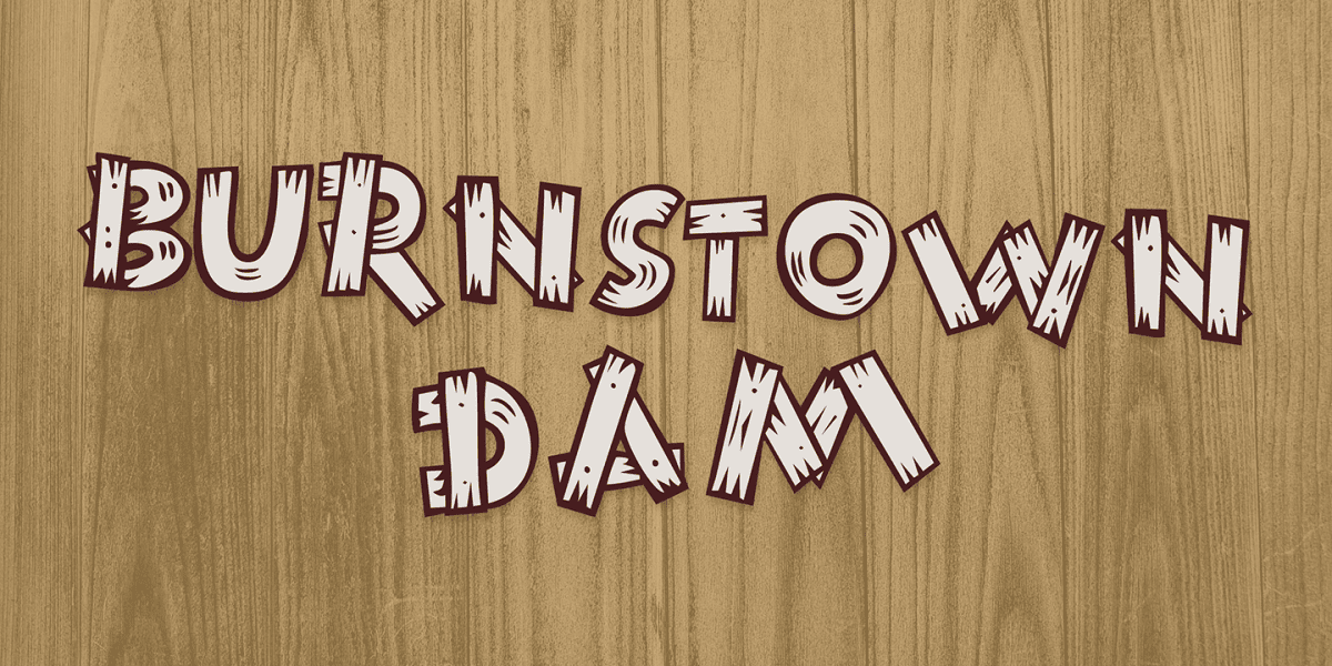 Burnstown Dam Font Family · 1001 Fonts
