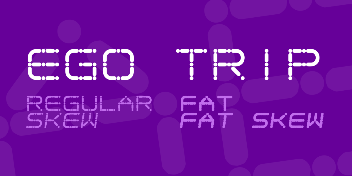 Ego trip Font Family · 1001 Fonts