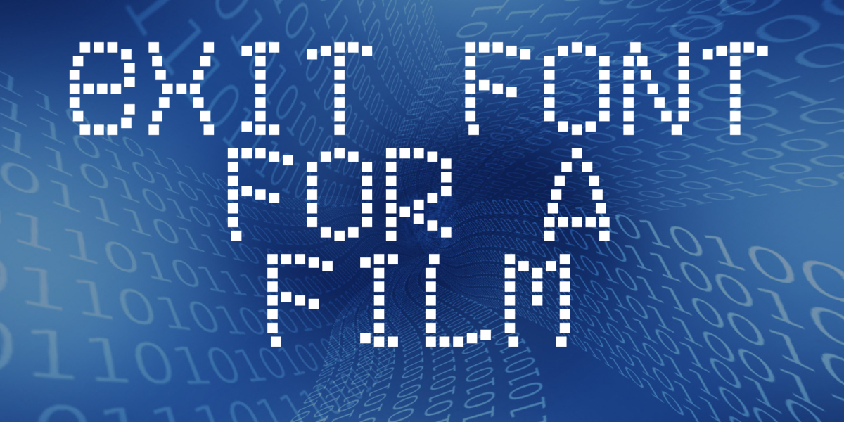 Exit font for a film Font · 1001 Fonts