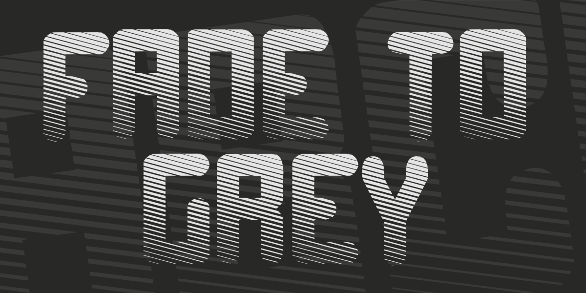 Fade to grey Font · 1001 Fonts