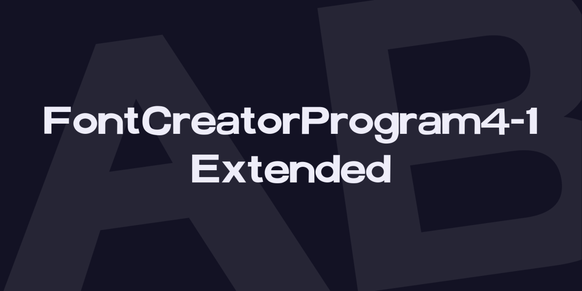 FontCreatorProgram4-1 Extended Font · 1001 Fonts