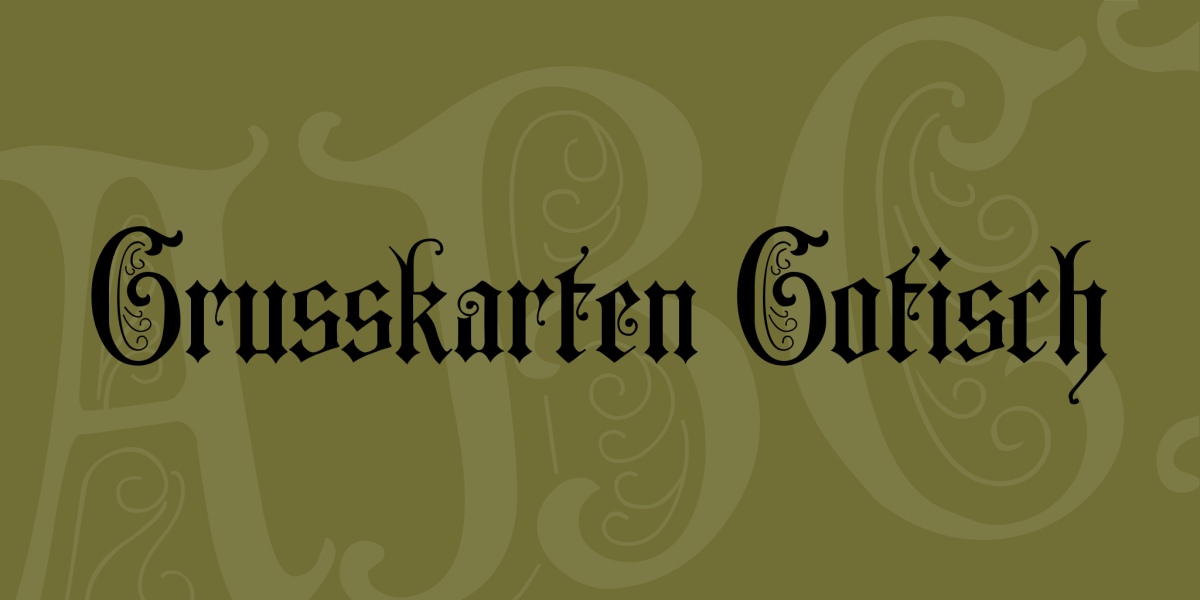Grusskarten Gotisch Font · 1001 Fonts