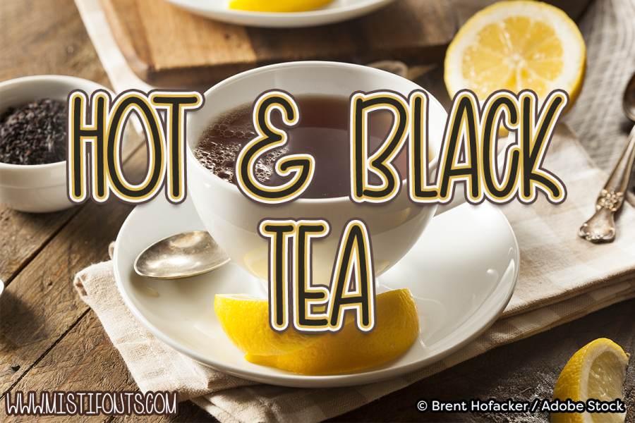 Hot and Black Tea Font · 1001 Fonts