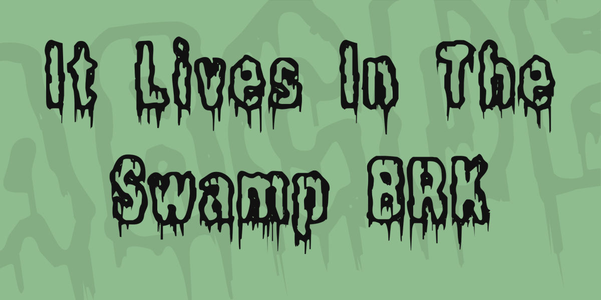 It Lives In The Swamp BRK Font · 1001 Fonts