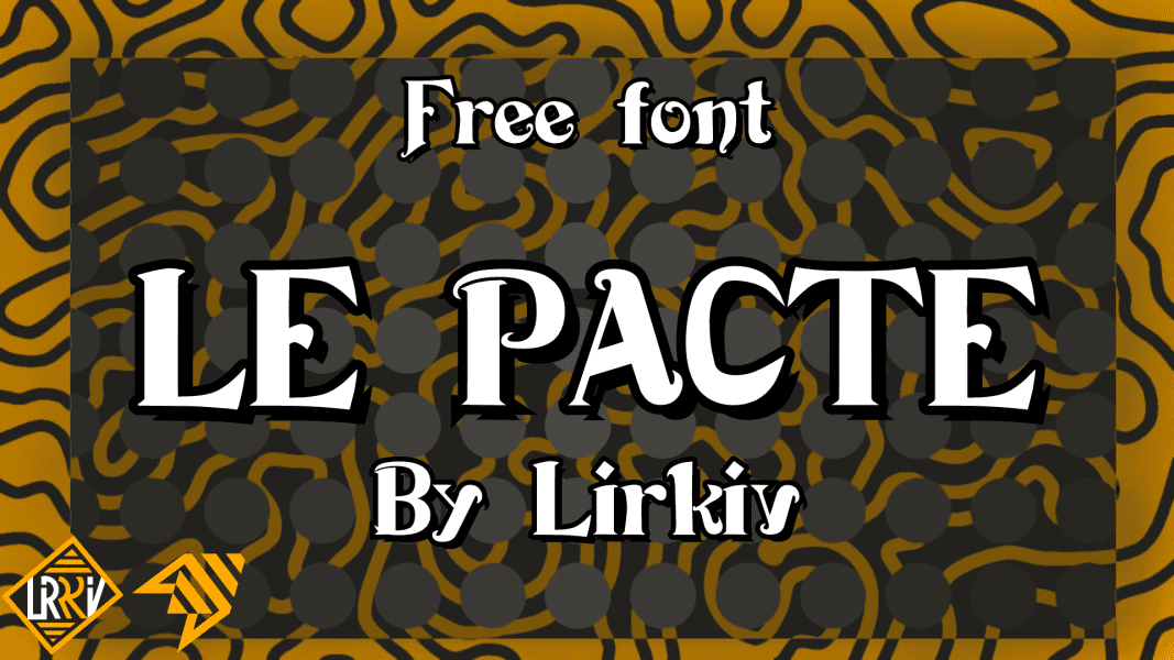 Le Pacte Font · 1001 Fonts