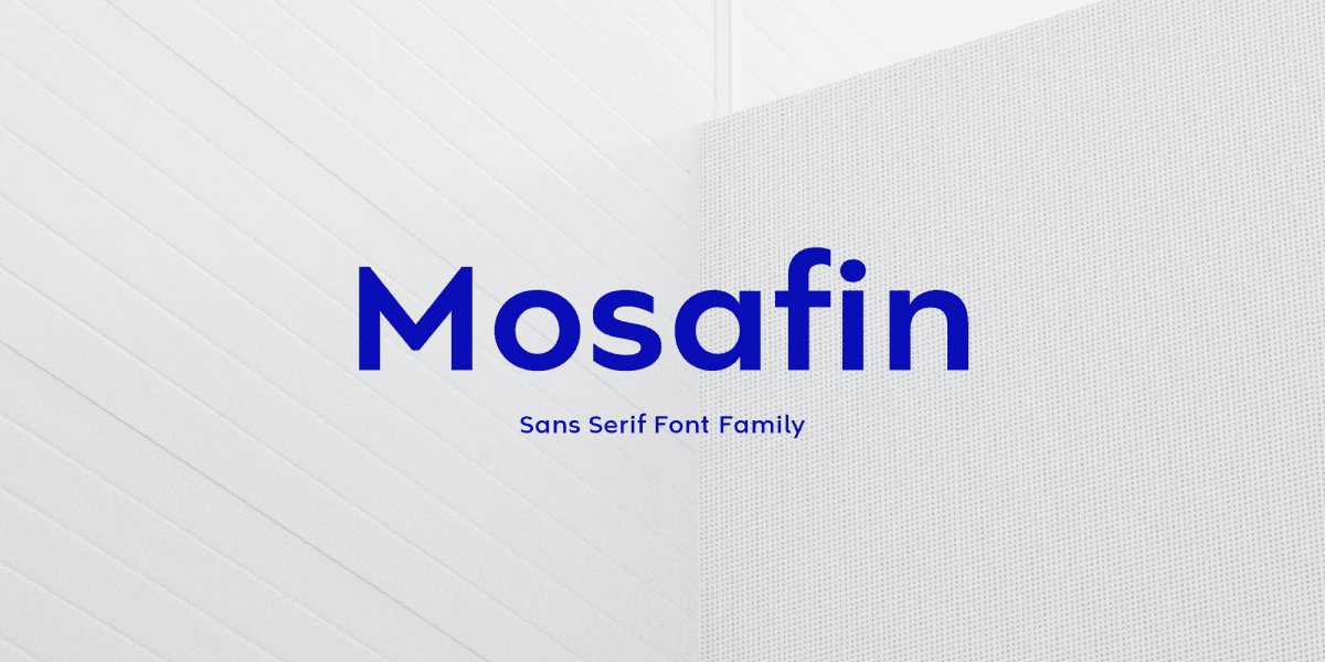 Mosafin Font Family · 1001 Fonts