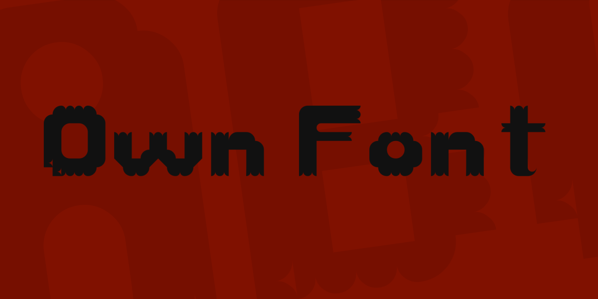 Own Font Font · 1001 Fonts