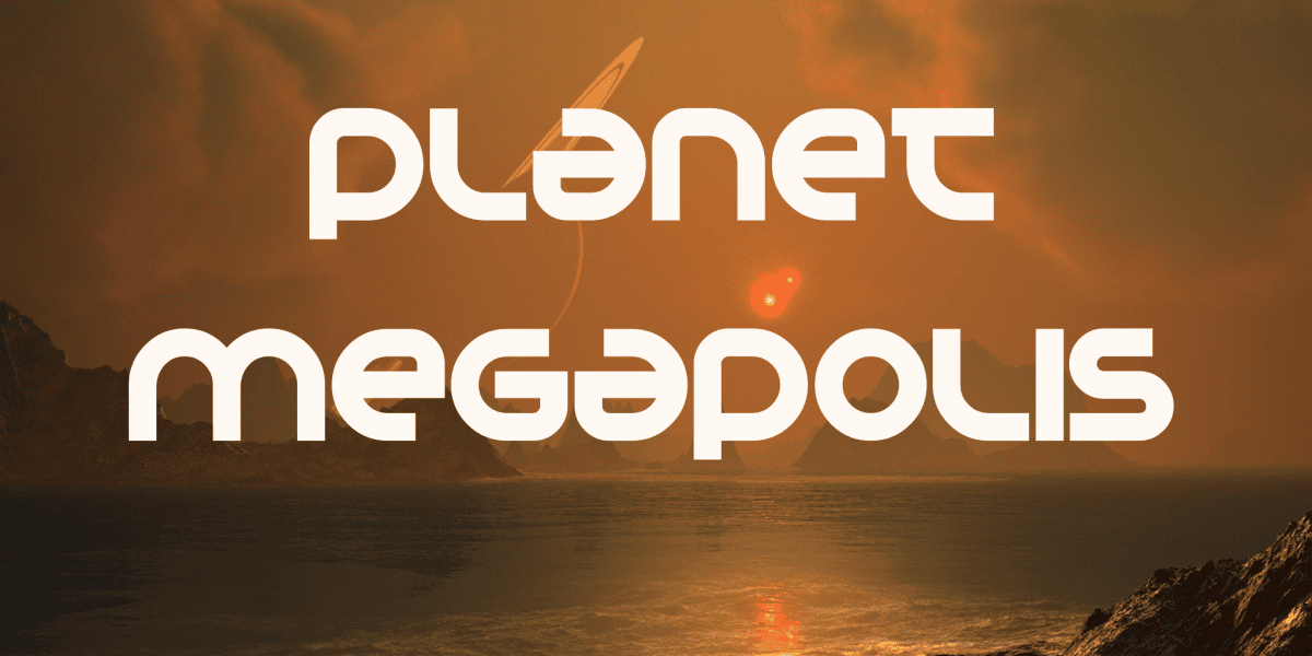 Planet Megapolis Font · 1001 Fonts