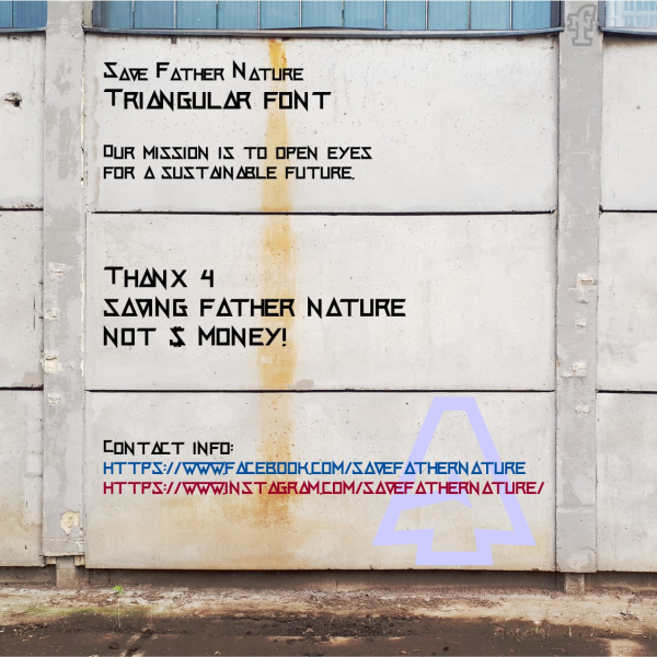 SaveFatherNature Triangular Font · 1001 Fonts