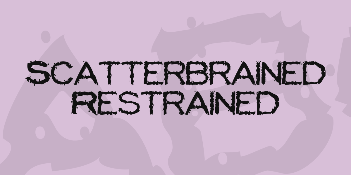 Scatterbrained Restrained Font · 1001 Fonts