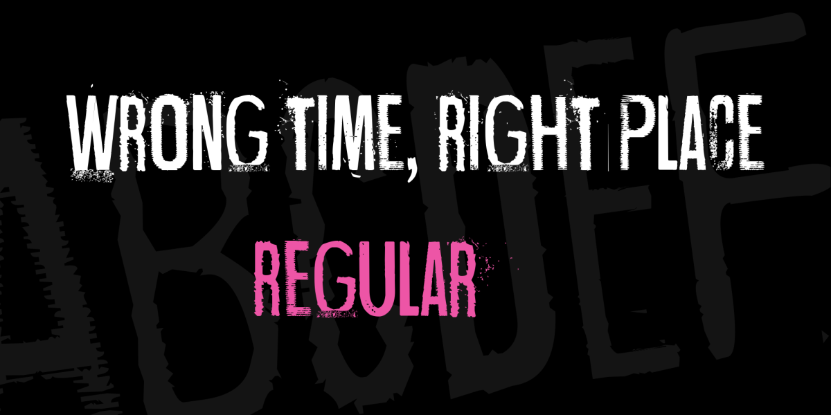 Wrong time, right place Font · 1001 Fonts