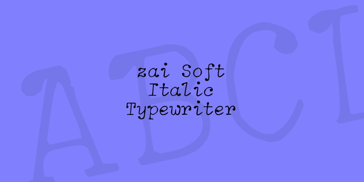 zai Soft Italic Typewriter Font · 1001 Fonts
